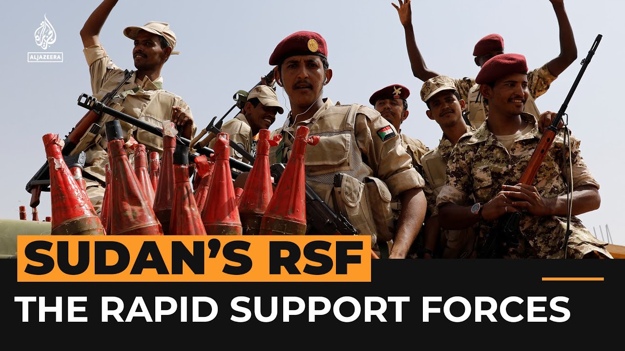 Who Are Sudan s RSF Al Jazeera Newsfeed YouTube Who Are Sudan s RSF Al Jazeera Newsfeed YouTube