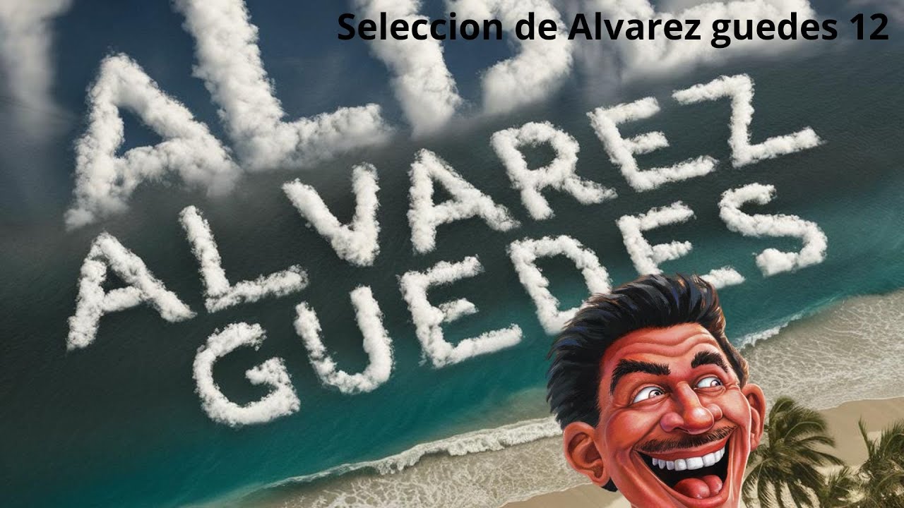 Seleccion de Alvarez Guedes 12 - YouTube