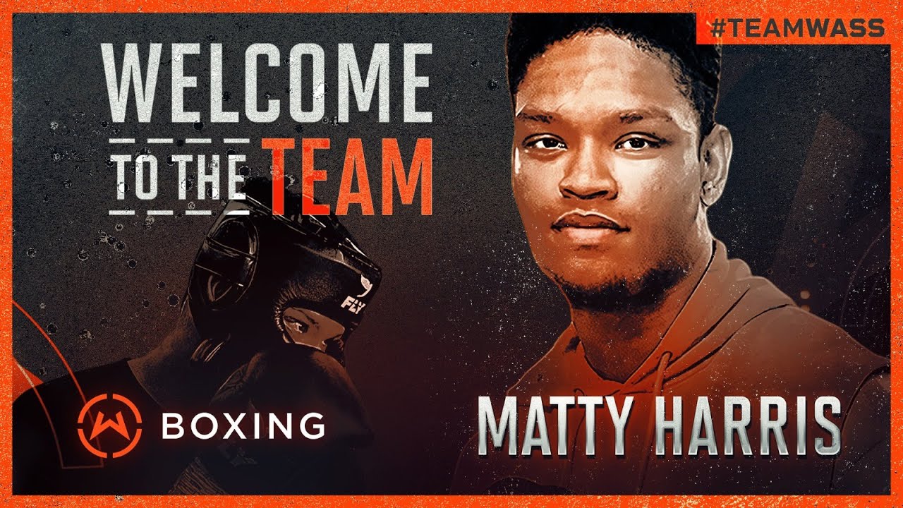 Welcome To Wasserman Boxing: MATTY HARRIS - YouTube