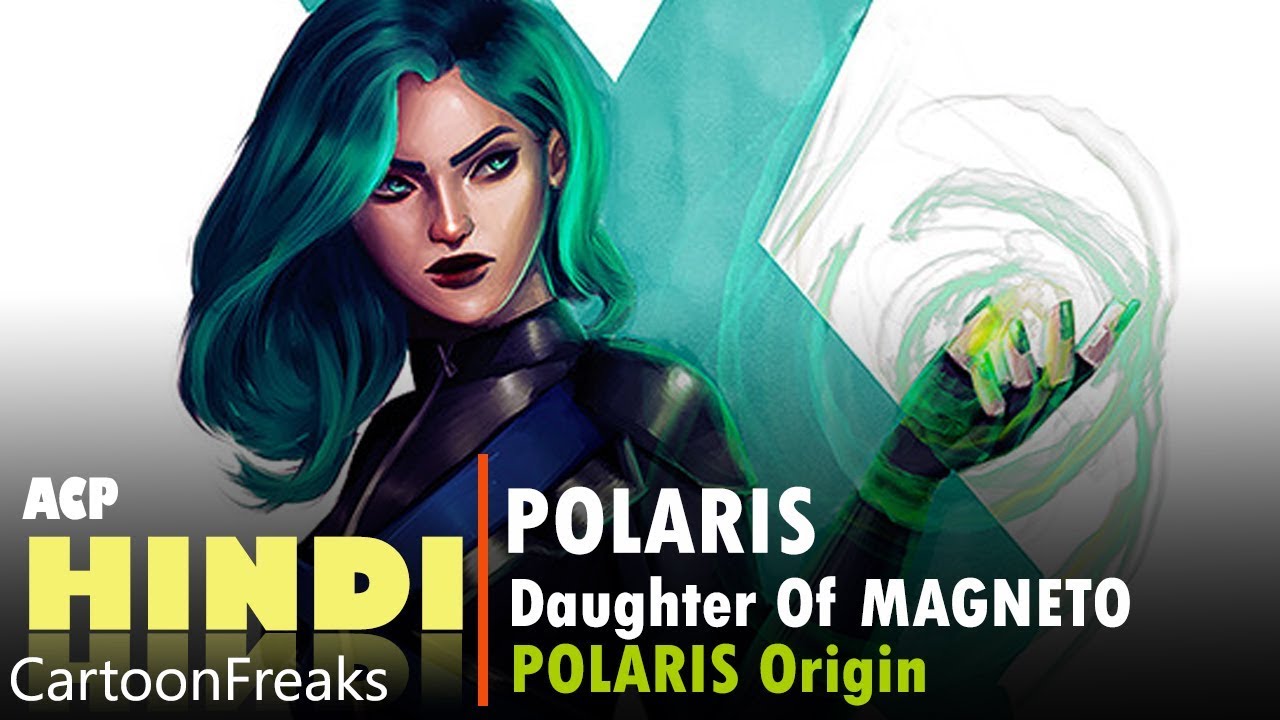 POLARIS “Daughter Of MAGNETO “ | Who Is POLARIS | POLARIS Origin In ...