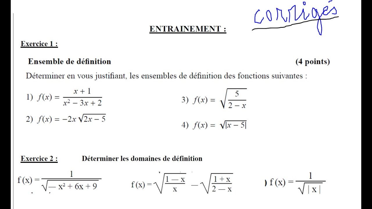 DOMAINE DE DEFINITION: EXERCICES CORRIGES; l'essentiel, très important ...