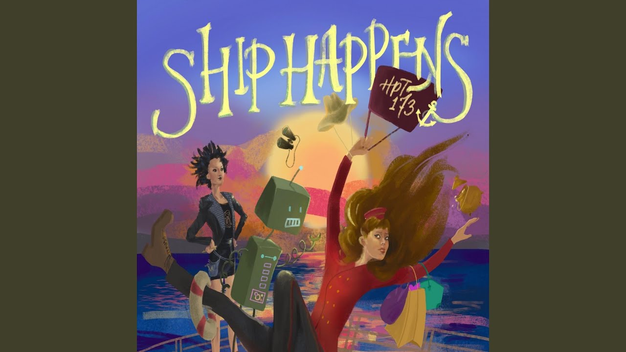Ship Happens - YouTube