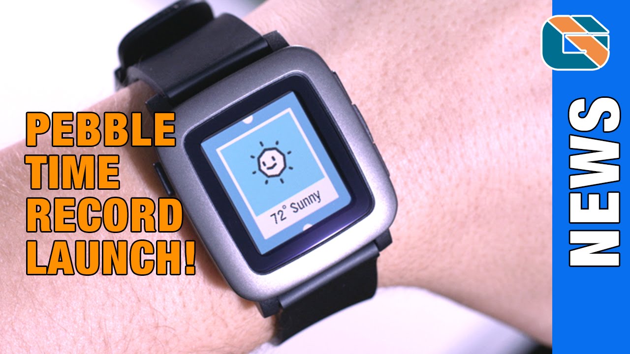Pebble Time Smartwatch & New Kickstarter Record #PebbleTime - YouTube