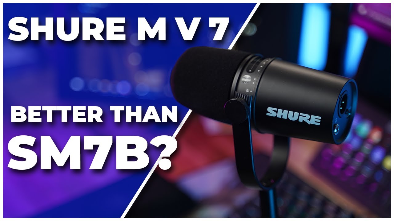 Shure MV7, better than the SM7B for streamers? | 2022 Unboxing and ...