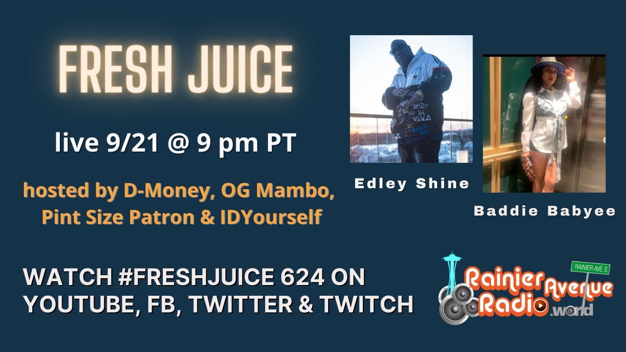 Fresh Juice 624 featuring Hip Hop/Reggae Artist Edley Shine ...