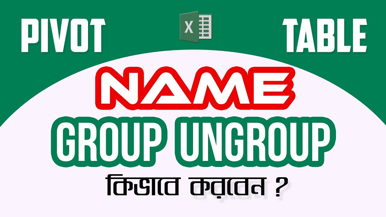 Pivot Table Grouping How To Group NAME In Pivot Table Custom NAME pivot-table-grouping-how-to-group-name-in-pivot-table-custom-name