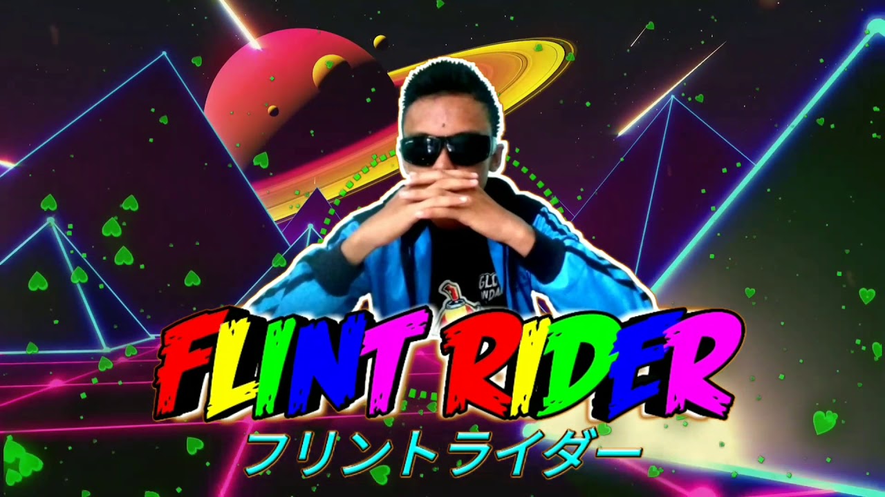 INTRO FLINT RIDER DJ - YouTube