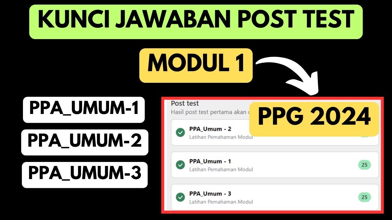 Kunci Jawaban Post Test Modul 1 Dijamin Dapat Nilai Maksimal ...