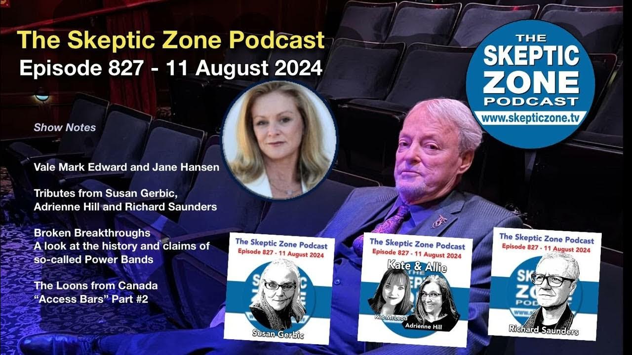 The Skeptic Zone #827 - 11.August.2024 - YouTube