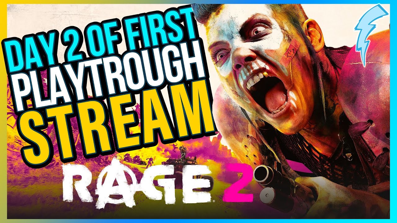 Streaming Rage 2 - First Playtrough Day 2 !builds !discord - YouTube
