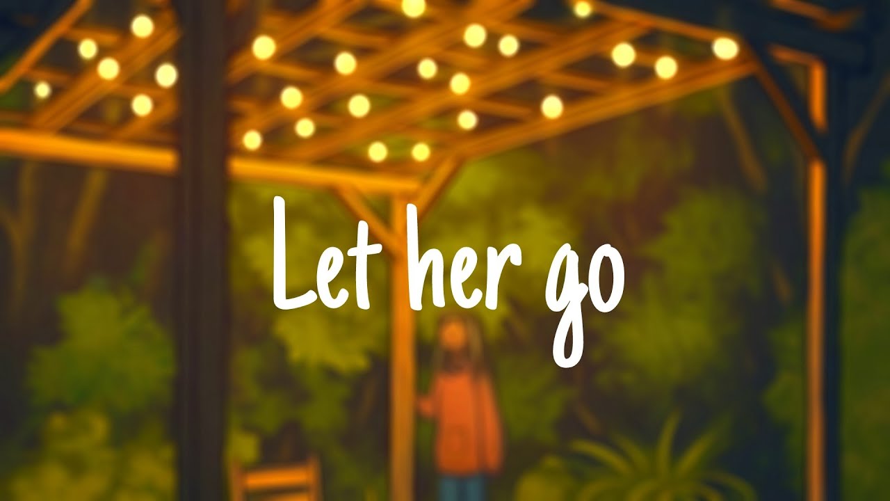 Let Her Go ~ (Girl Version) (Lyrics) ~ 2023🥝That will make you Cry ...