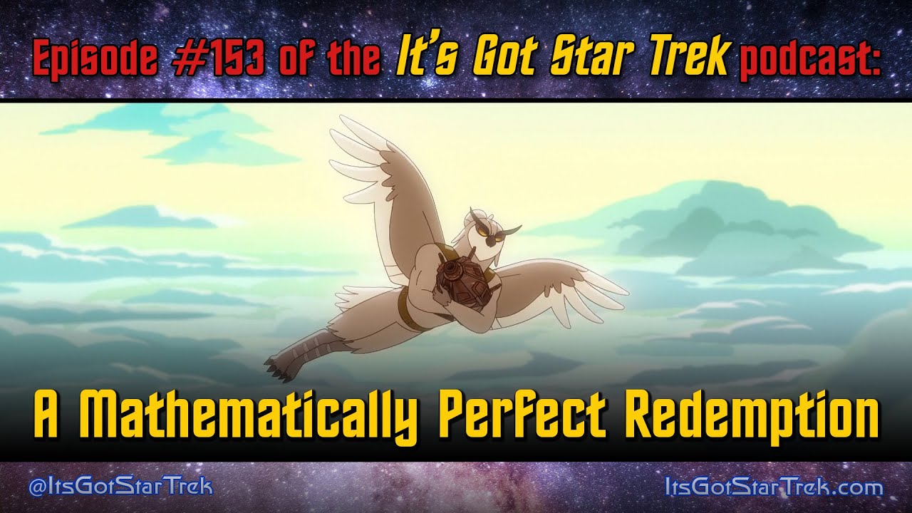 It's Got Star Trek #153 - 'A Mathematically Perfect Redemption' Lower ...