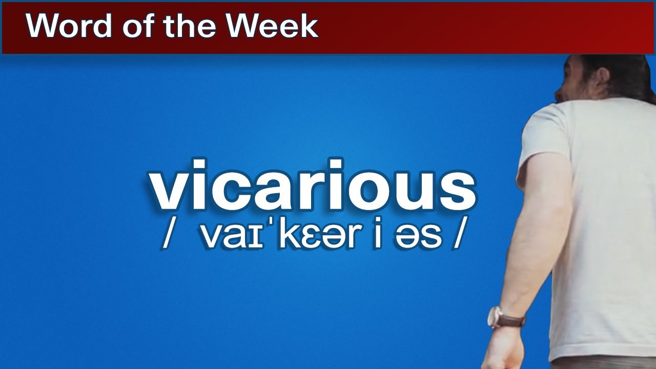 Vicarious Definition For Kids