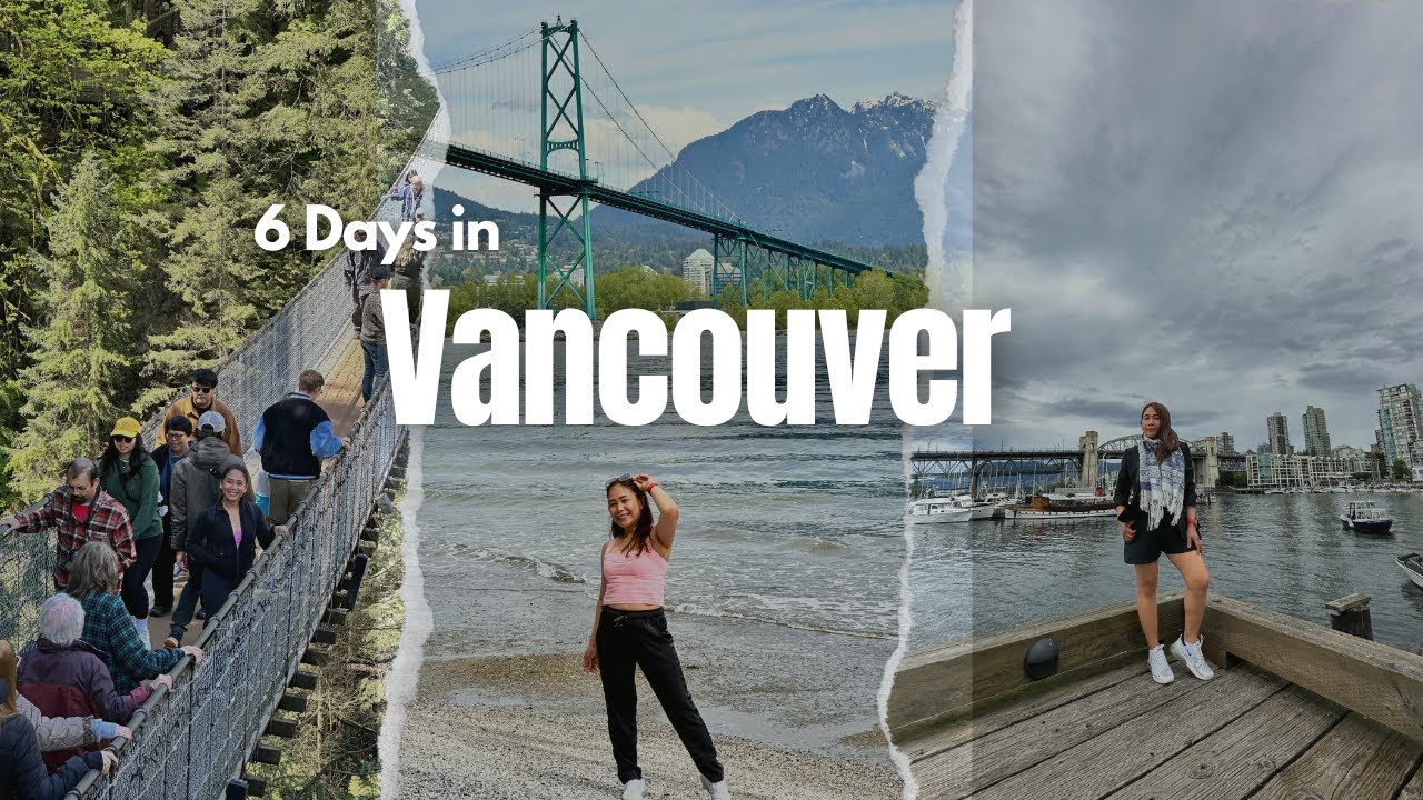 6-days-adventure-in-vancouver-canada-youtube