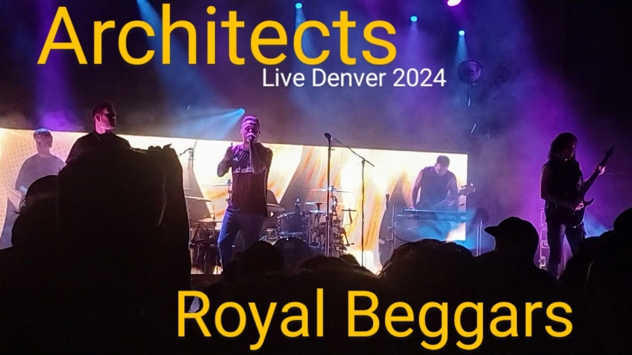 Architects - Royal Beggars (Live 2024) - YouTube