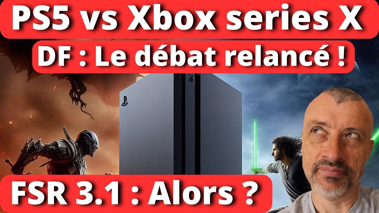 PS5 vs XBOX series X : L'anayse de DF 😎 FSR3.1 vs DLSS3.6 vs XeSS1.3 🤓 - YouTube
