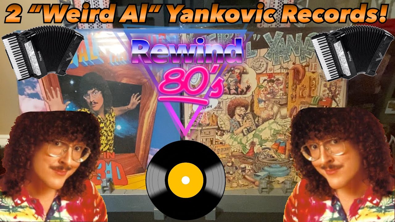 A Throwback Review:2 Original “Weird Al” Yankovic Record Albums (self ...
