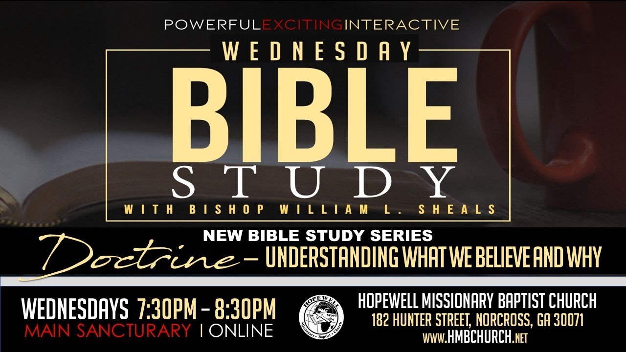 "Understanding What We Believe, And Why" Wednesday Night Bible Study ...