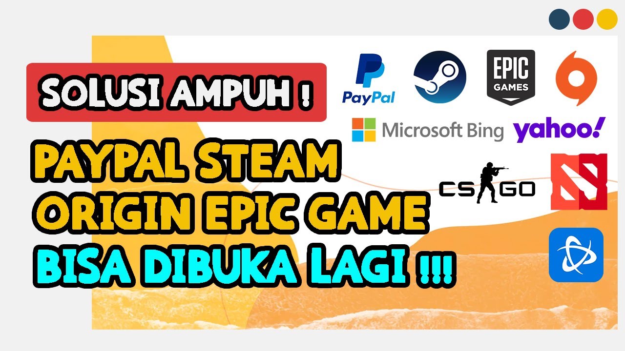 CARA MEMBUKA STEAM PAYPAL EPIC GAME ORIGIN YANG DI BLOKIR/BANNED KOMINFO (100% WORK) - YouTube
