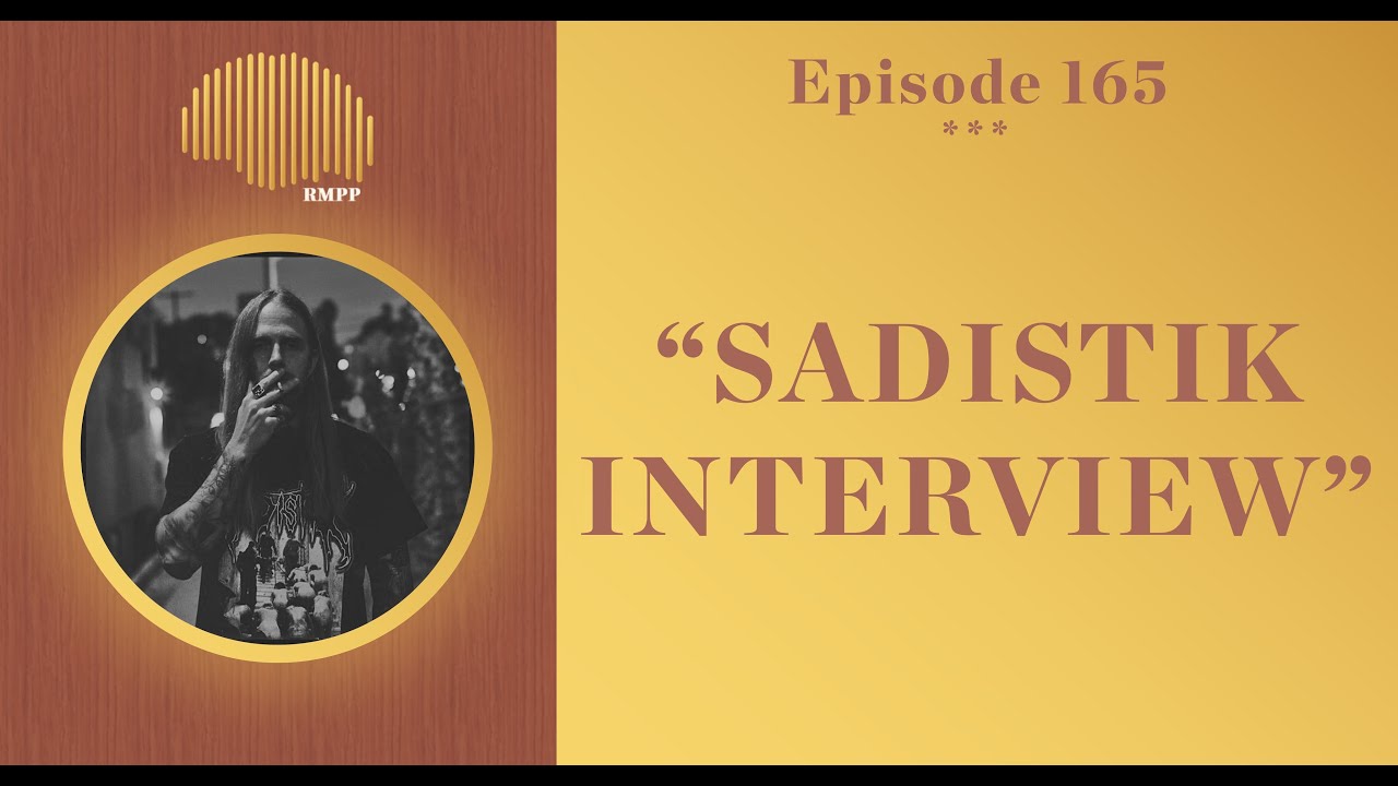 #165 - Sadistik INTERVIEW - YouTube