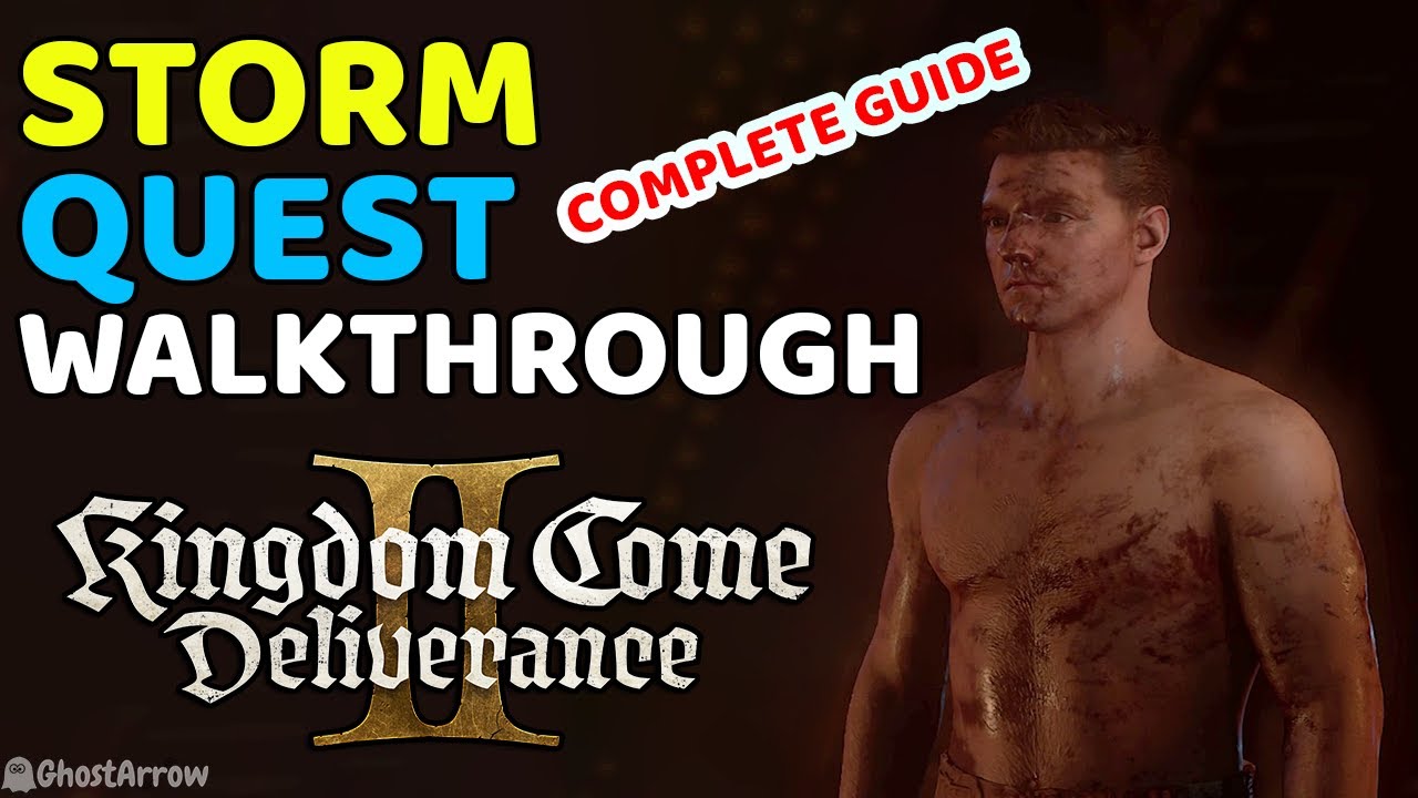 Storm Quest Walkthrough - Full Guide | Kingdom Come: Deliverance 2 - YouTube