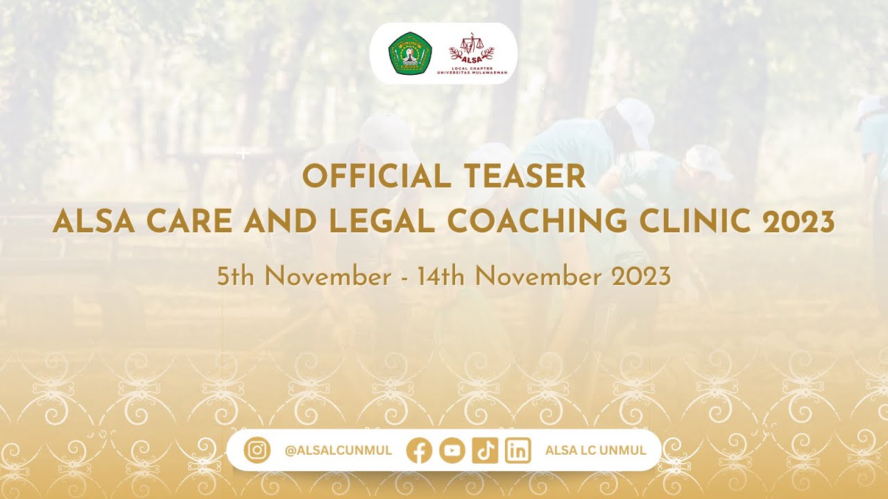 OFFICIAL TEASER ALSA Care and Legal Coaching Clinic of ALSA LC UNMUL 2023 - YouTube