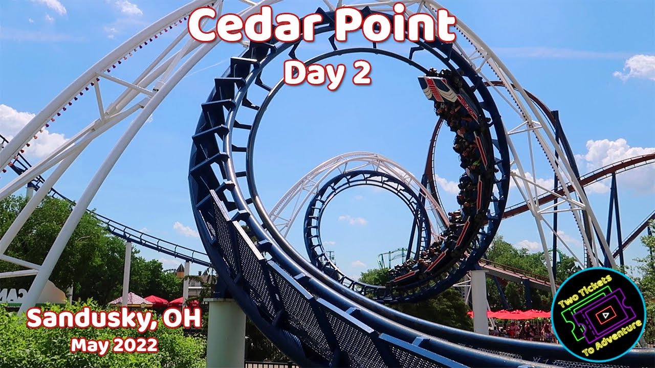 Cedar Point (Day 2) | Sandusky, OH | May 2022 - YouTube