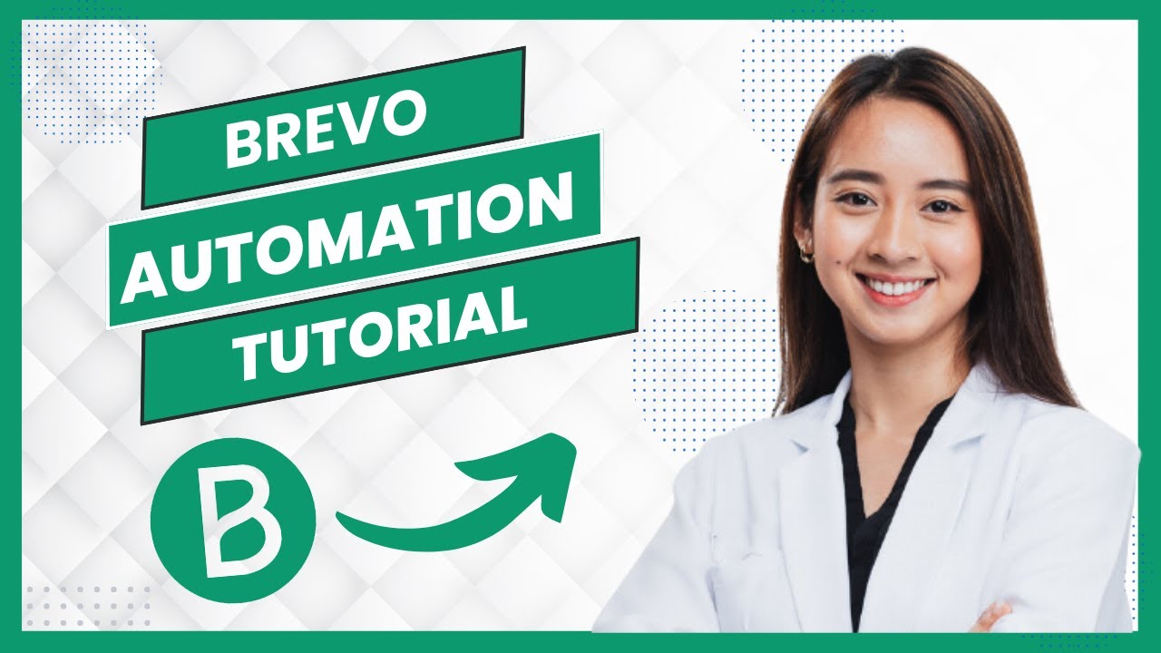 Brevo Automation Tutorial (Full Guide) - YouTube