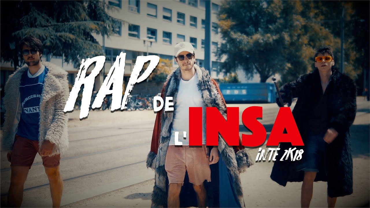 [INTÉ 2018] - Rap de l'INSA - YouTube