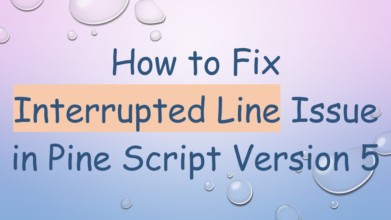 How to Fix Interrupted Line Issue in Pine Script Version 5 - YouTube