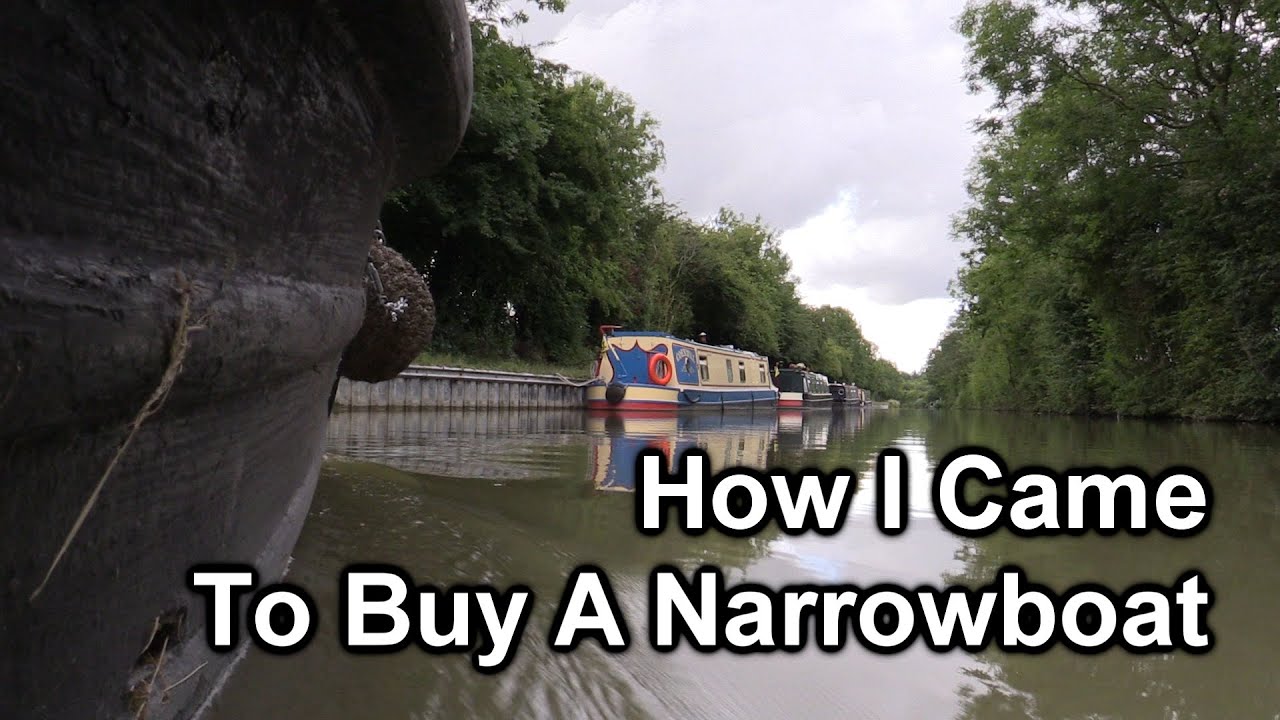 1. How I came to buy a narrowboat - YouTube