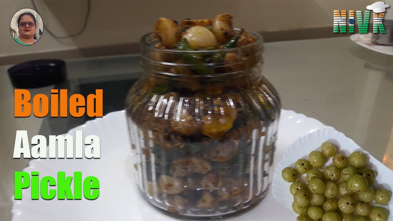 आँवले का आंचार झटपट बनायें और खांयें Boiled ( Gooseberry ) Amla Pickle ...