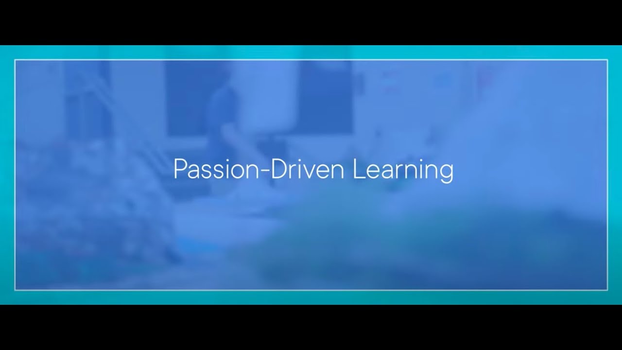 Passion-Driven Learning - YouTube