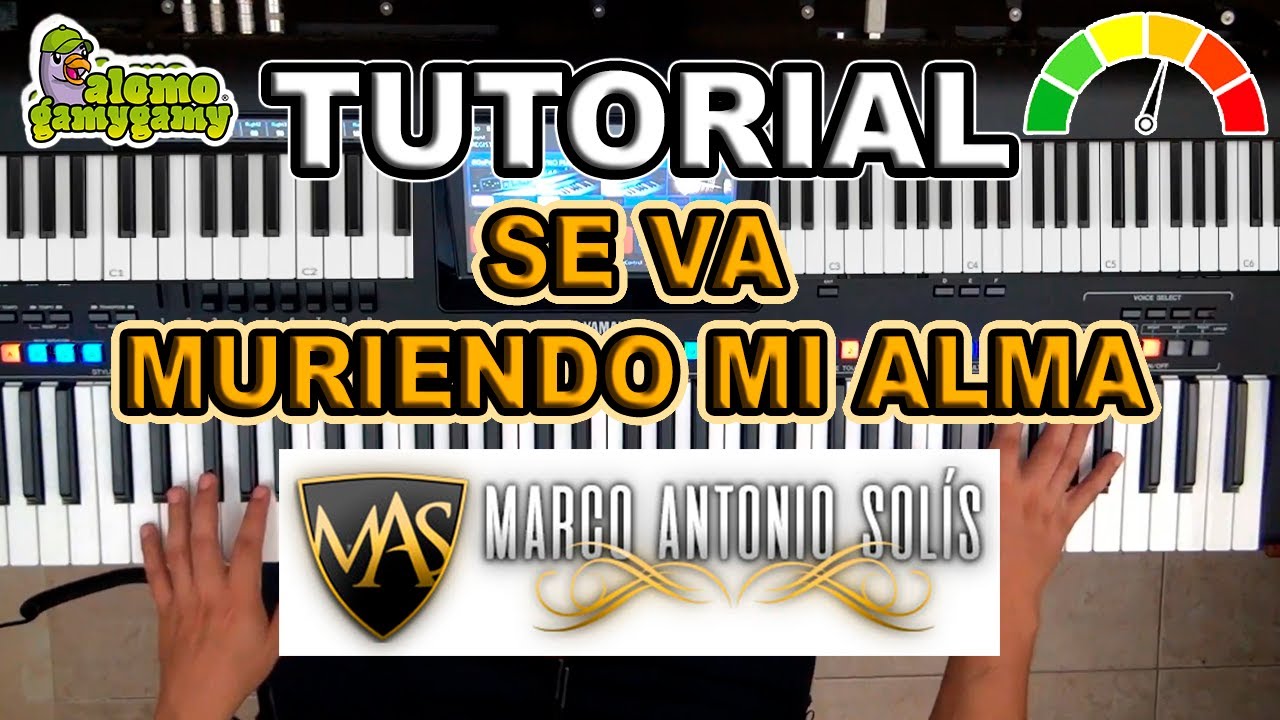 Se Va Muriendo Mi Alma; Marco Antonio Solis / Tutorial: Figuras y ...