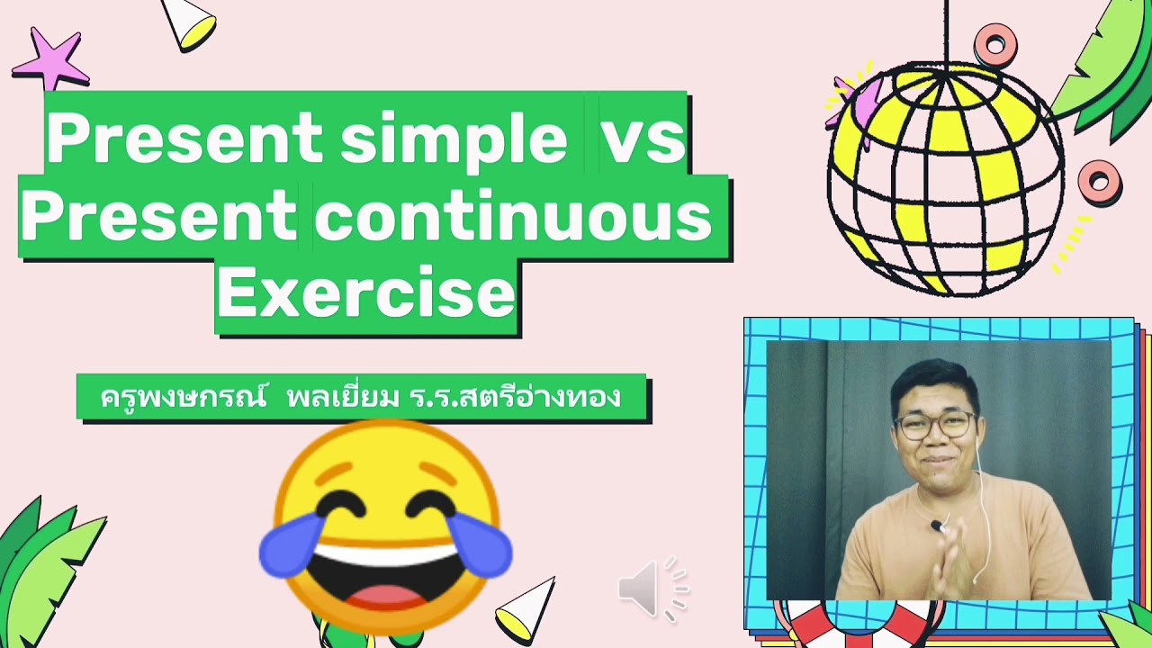 Present sim VS Present con Exercise ประกอบหนังสือเรียน Eyes Open1 - YouTube
