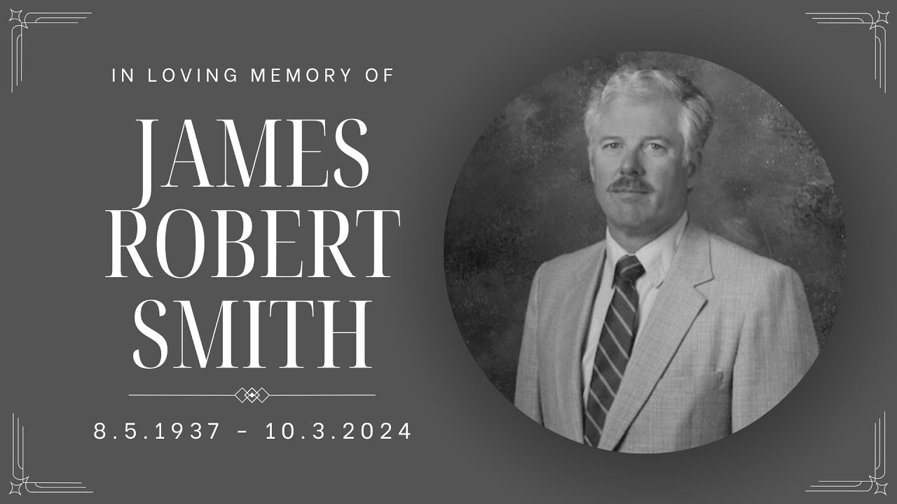 Celebration Of Life | James Robert Smith - YouTube