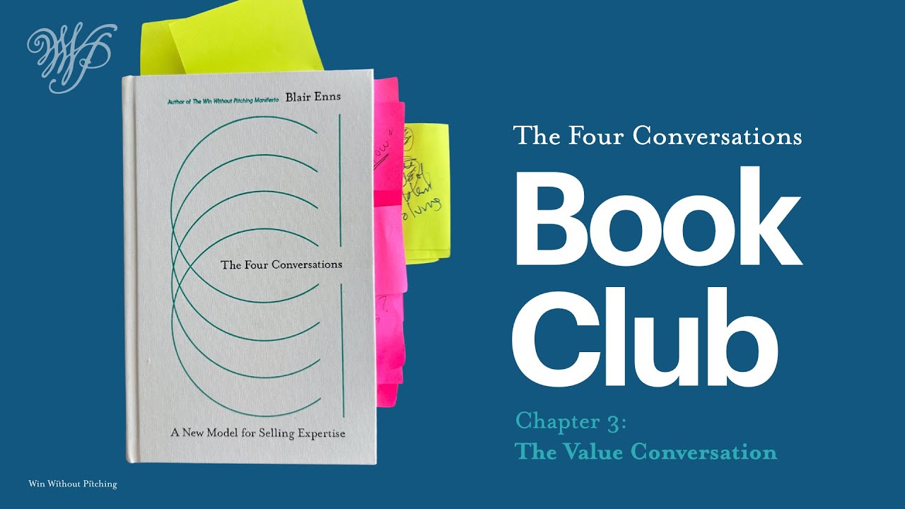 The Four Conversations Book Club - Chapter 3: The Value Conversation ...