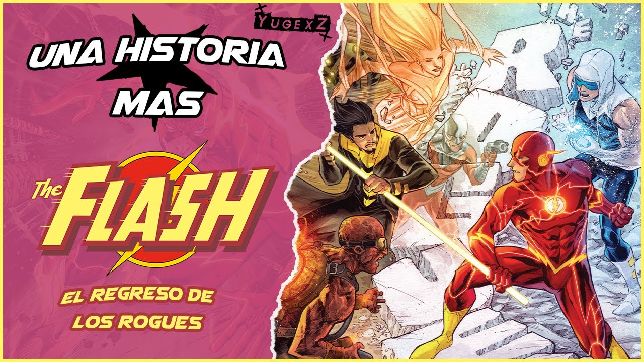 Una historia más - The Flash- "La Revolución de los Rogues" - Viejos ...