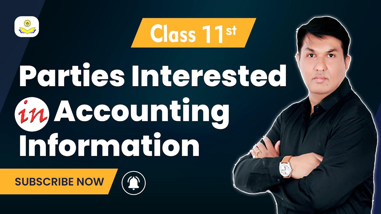 Parties Interested in Accounting Information | Brijesh Sharma - YouTube