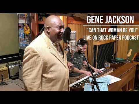 Gene Jackson "Can That Woman Be You" Live Acoustic on Rock Paper ...