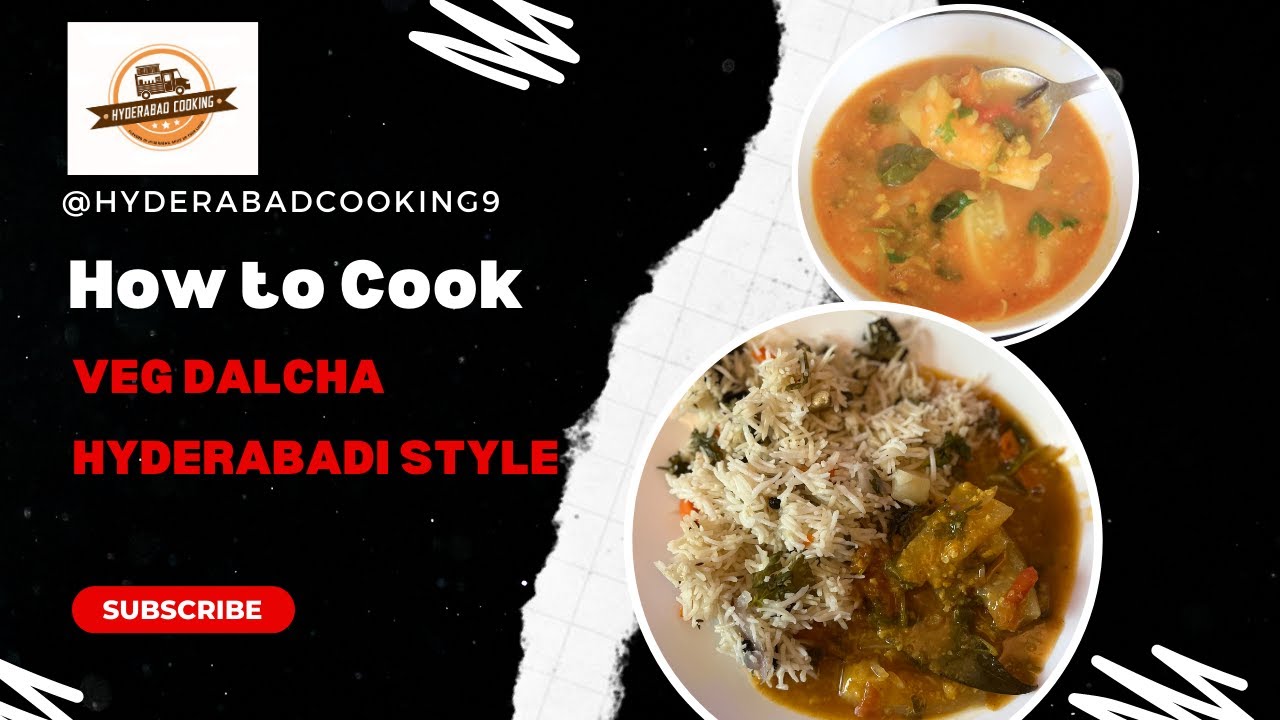 VEG DALCHA HYDERABADI STYLE | VEG DALCHA RECIPE | HYDERABAD COOKING ...