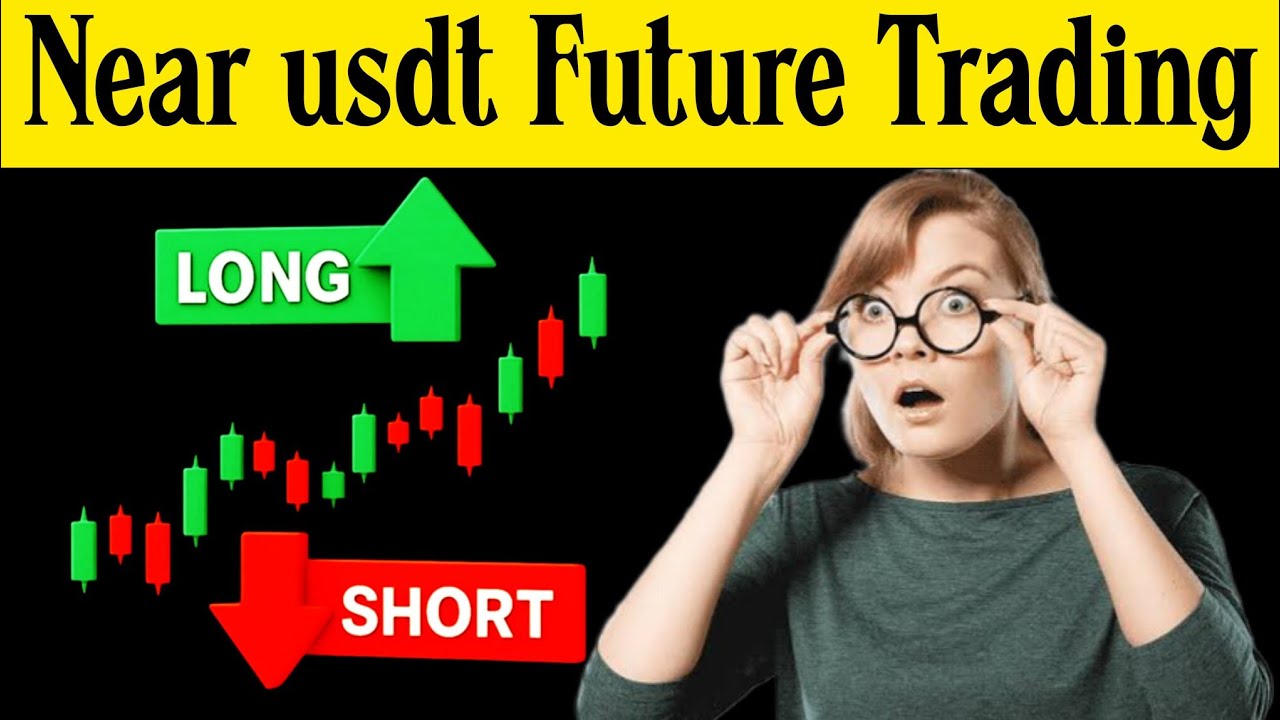 Near usdt Future Trading Long And Short | Best Future Trading Strategy ...