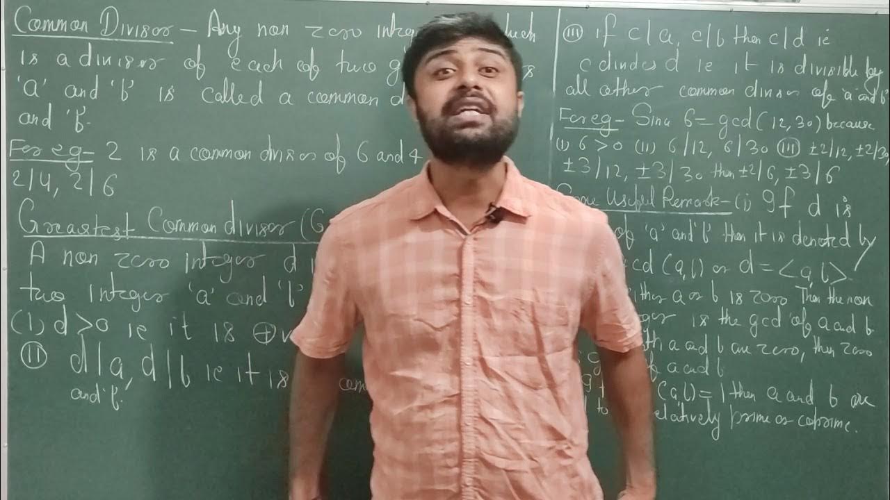 Lecture 02 Properties Of Integers Greatest Common Divisor Euclidean Algorithm By G P Singh