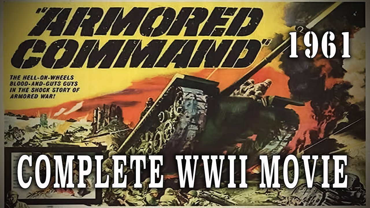 "Armored Command" (1961) - Burt Reynolds & Tina Louise WW2 Drama - YouTube