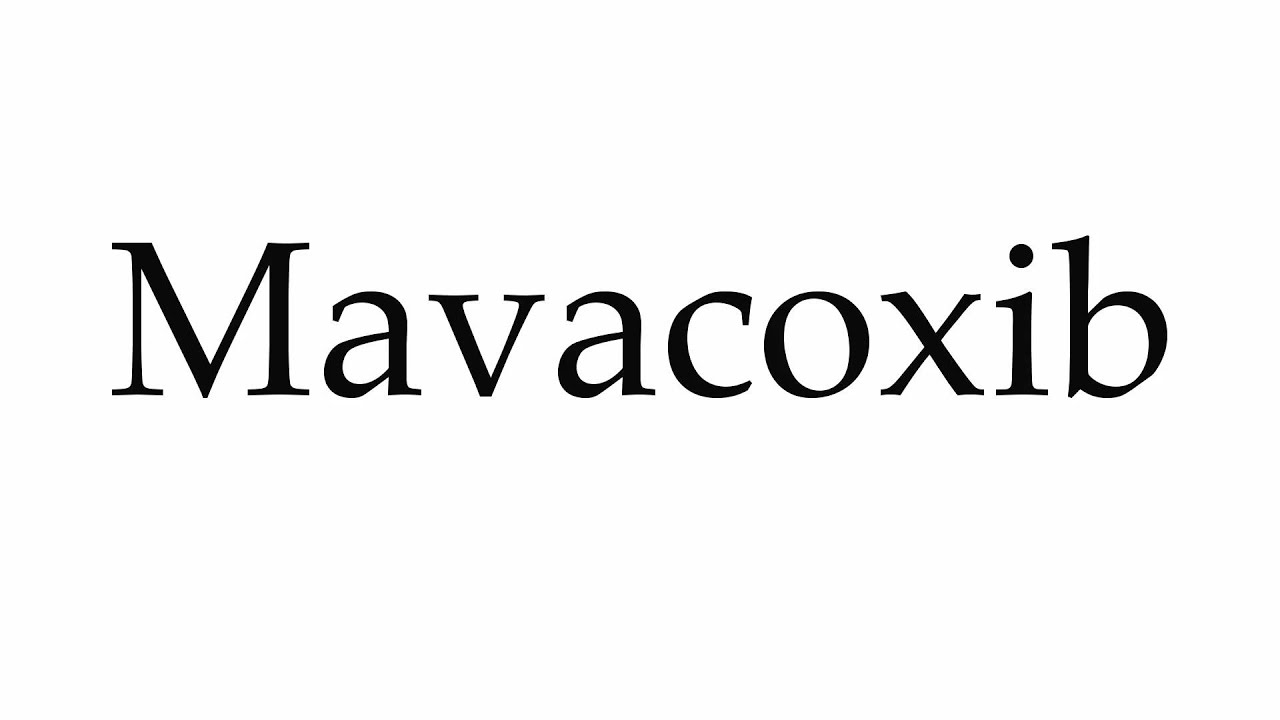 How to Pronounce Mavacoxib - YouTube