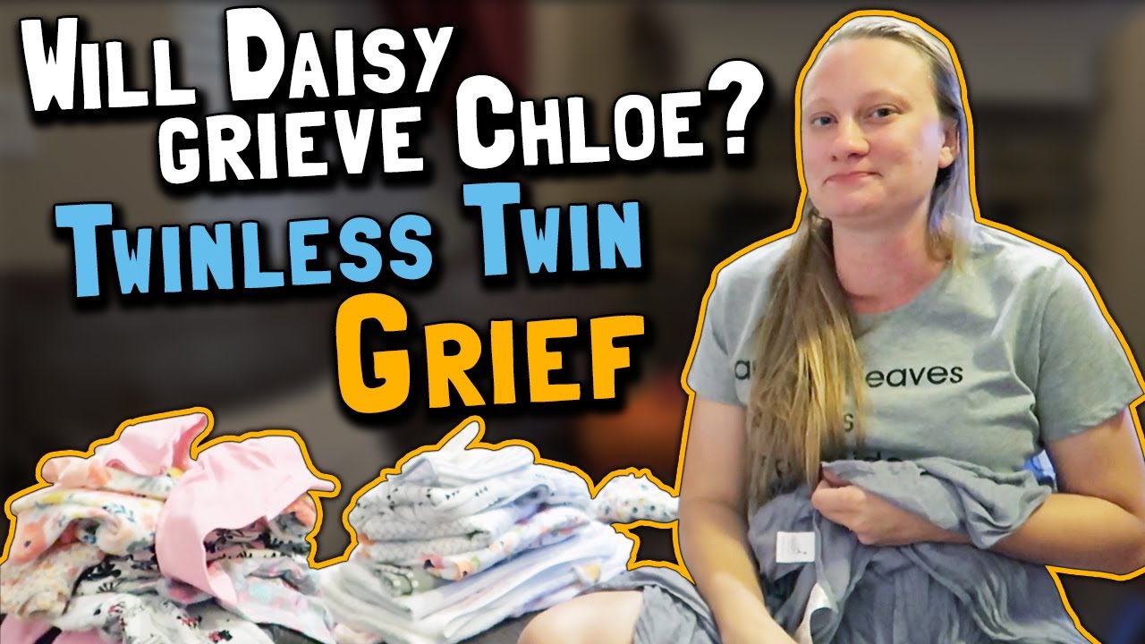 Will Daisy Grieve Chloe? Twinless Twin Grief in Infants (Surviving Twin ...