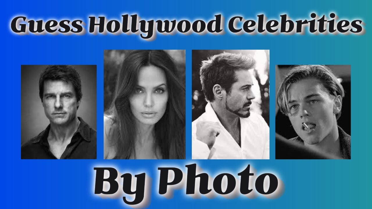 Guess Hollywood Actor { By Picture} - YouTube