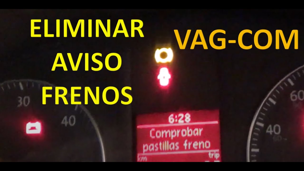 Como eliminar la luz de aviso de pastillas de freno con el VAG-COM. - YouTube