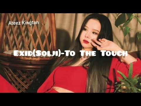 Exid(Solji) -To The Thouch (Perfume Ost) (Türkçe Altyazılı)