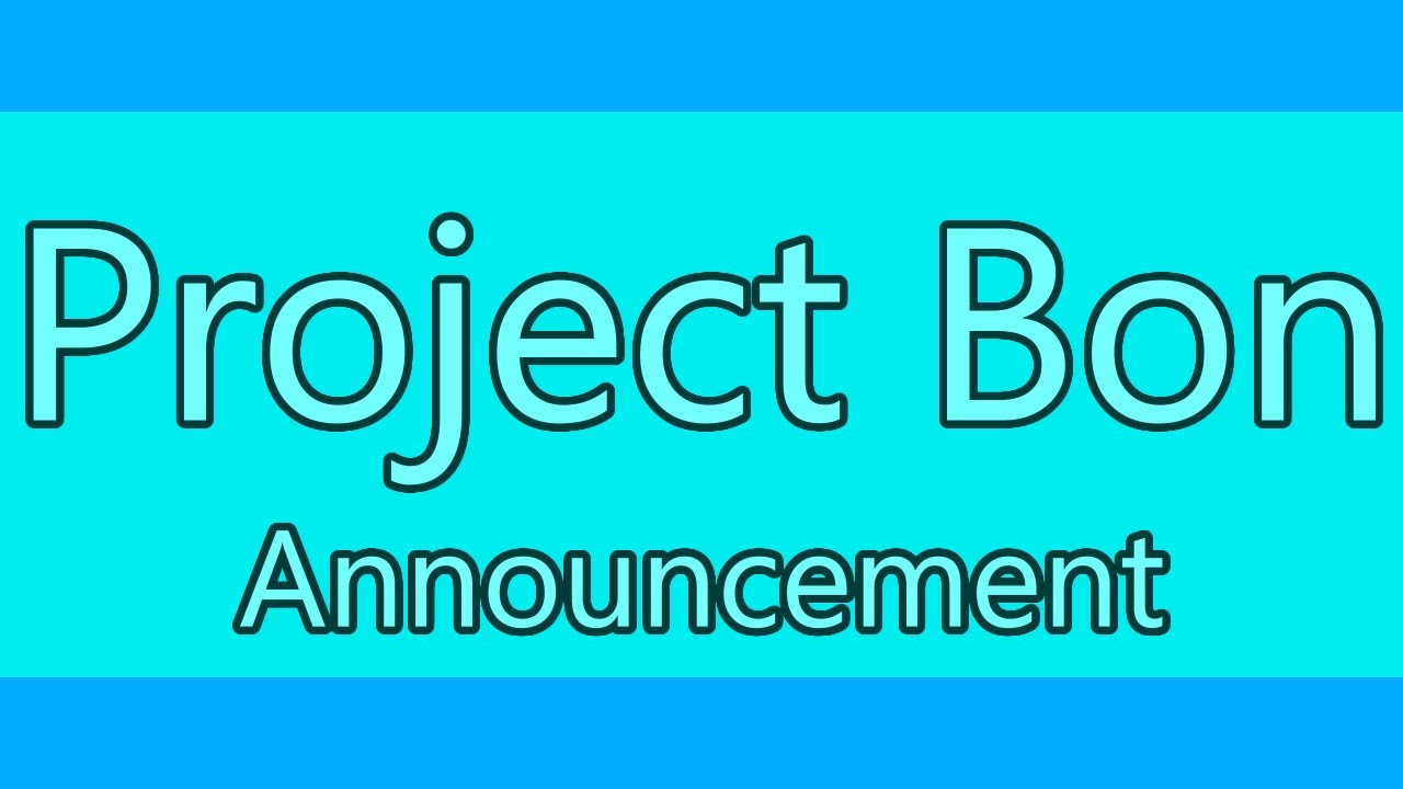 Roblox: Project Bon Announcement - YouTube